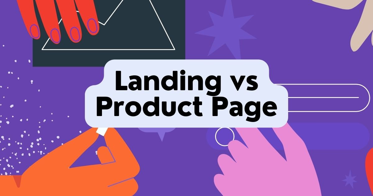 A Comprehensive Guide on When to Use Landing Pages or Product Pages in ...